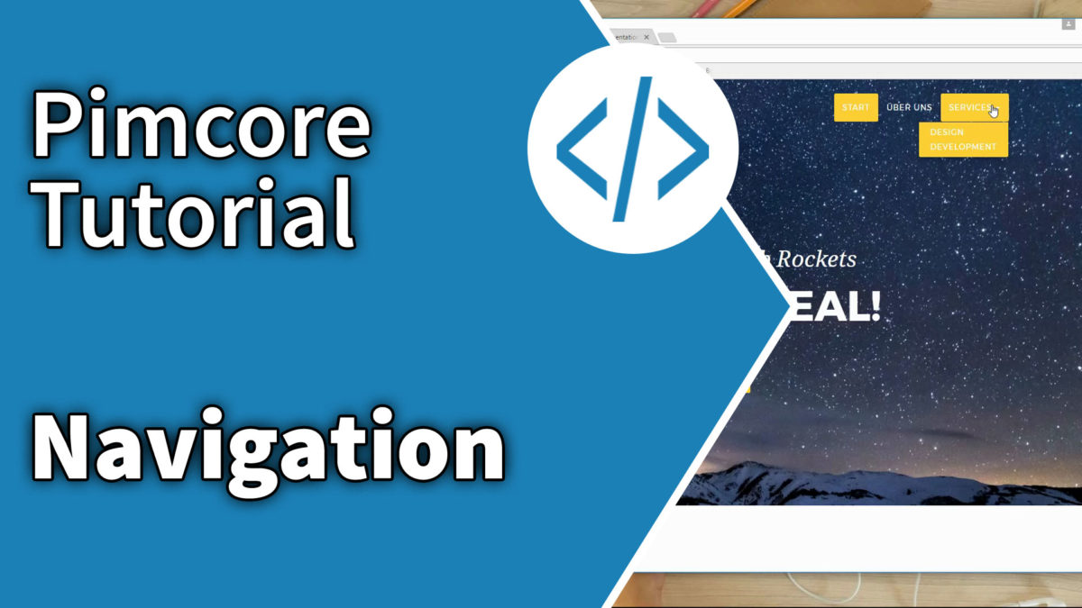 Pimcore Tutorial: Navigation - codebreak.de